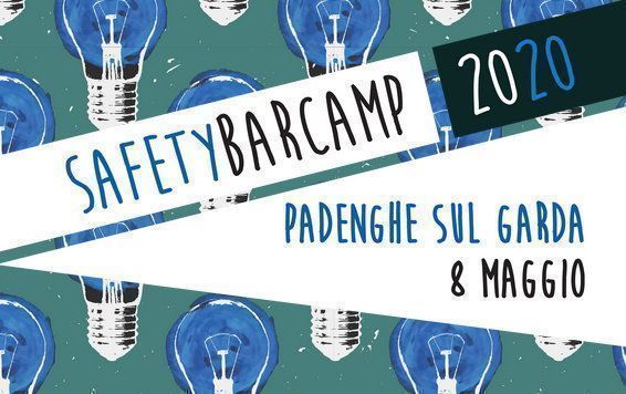 Safety Barcamp 2020: come rivoluzionare la formazione? Safety Barcamp 2020: come rivoluzionare la formazione?